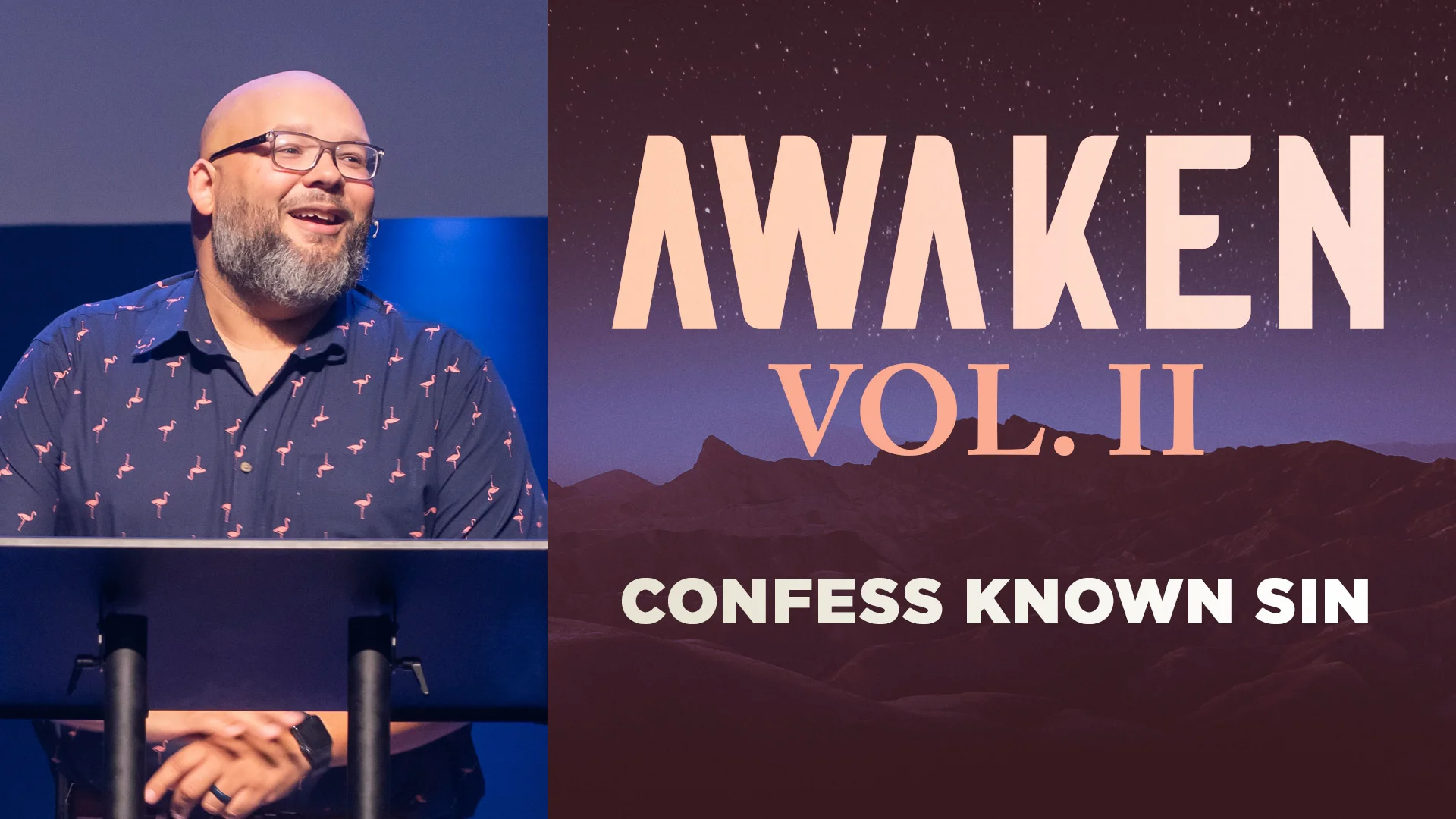 Awaken Vol. II - Confess Known Sin on Vimeo