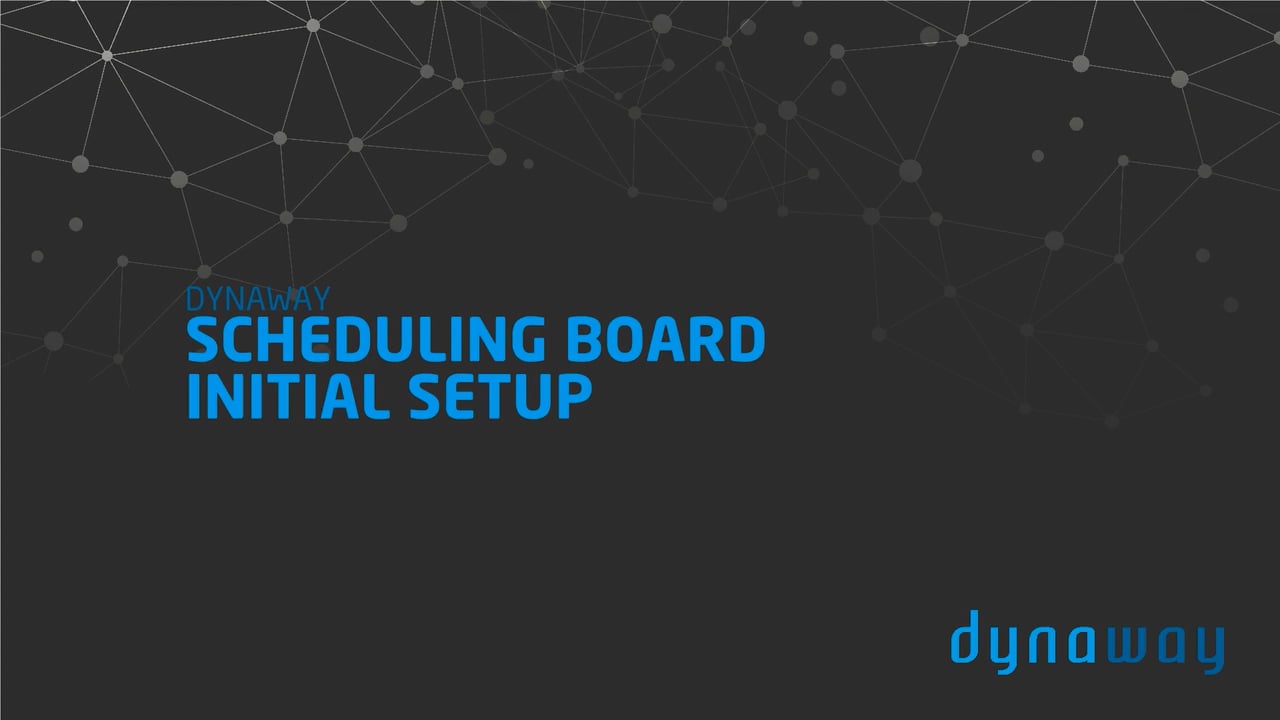 Dynaway EAM: Scheduling Board initial setup on Vimeo