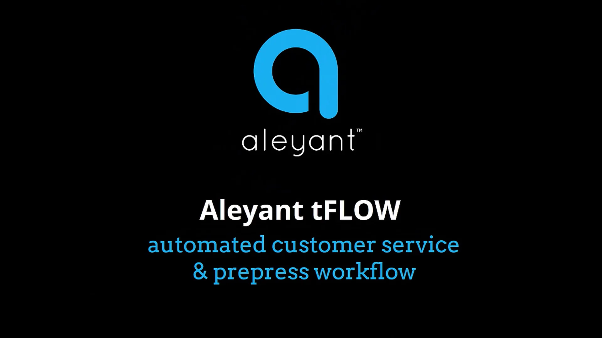 Aleyant tFLOW Customer Service and Prepress Workflow Explainer on Vimeo