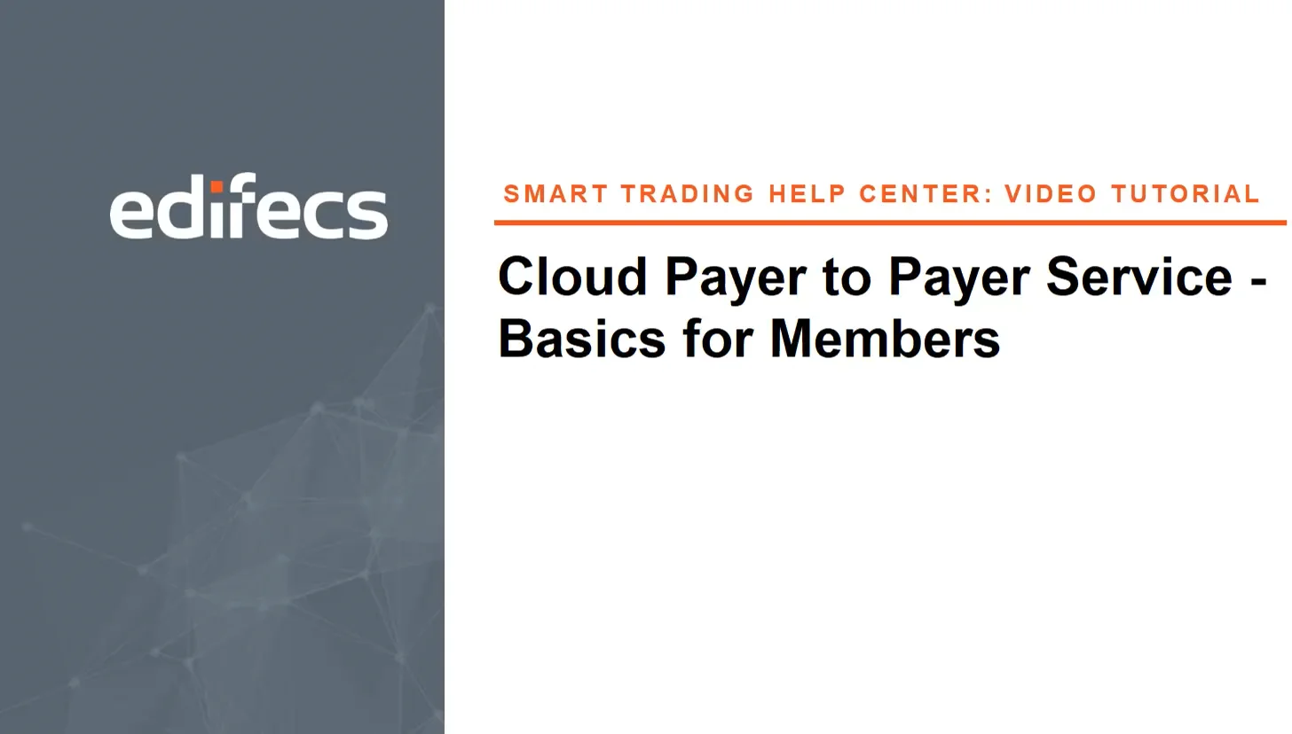 Cloud Payer to Payer Service: Basics for Members