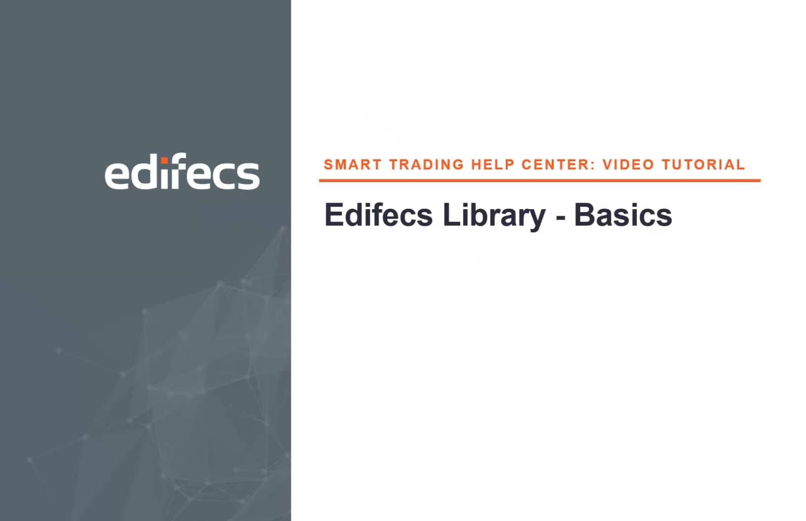 Edifecs Library Basics.mp4 on Vimeo