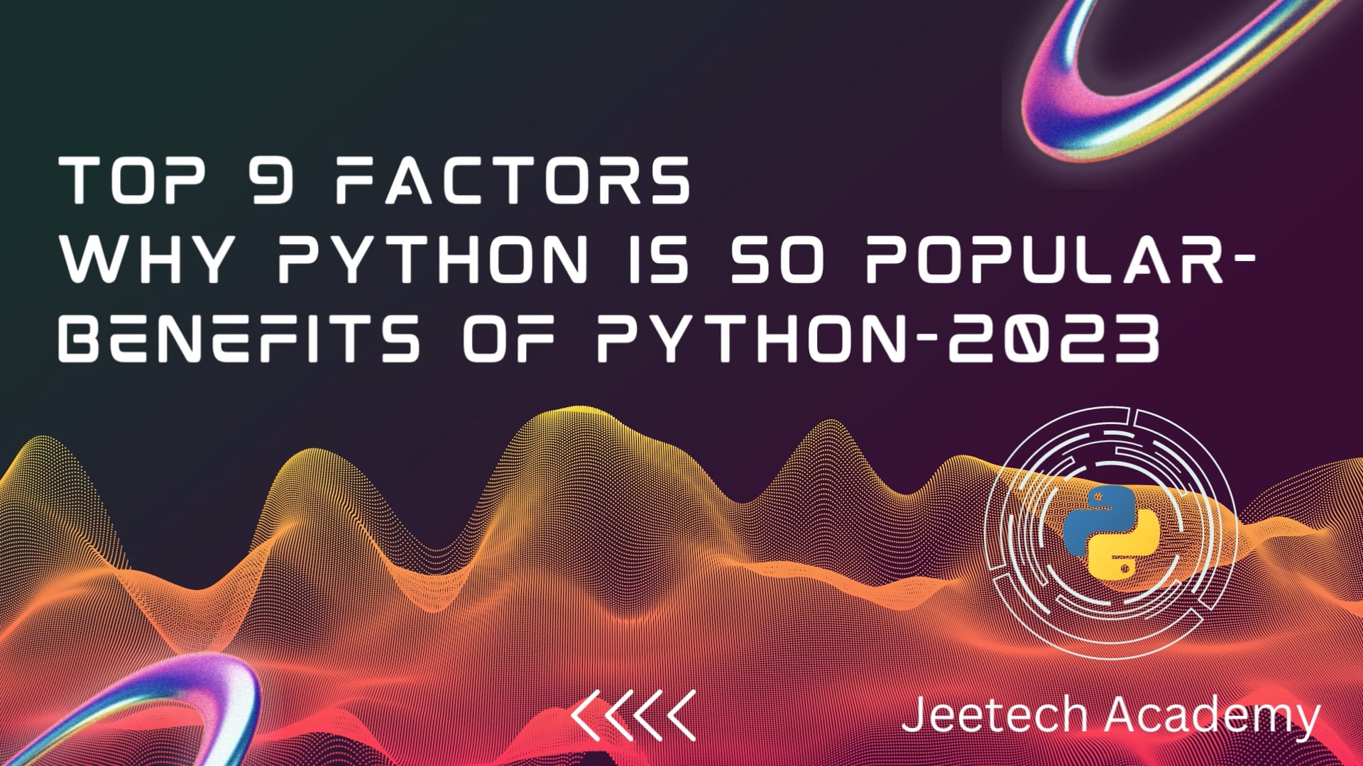 Top 9 Factors why python is so popular- benefits of python