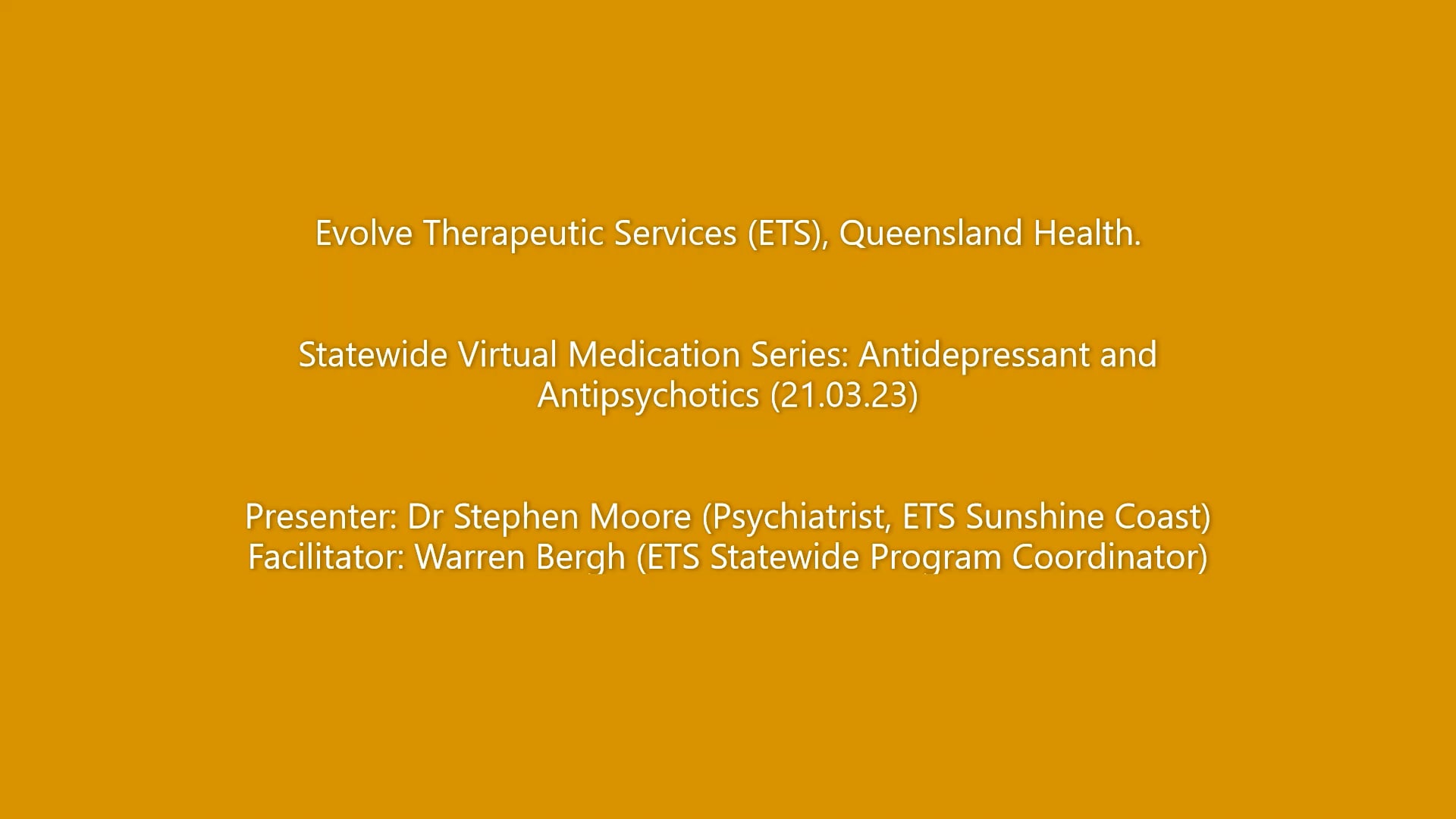 ETS Statewide Virtual Training Medication Series - Antidepressant and Antipsychotics (21.03.23 ...