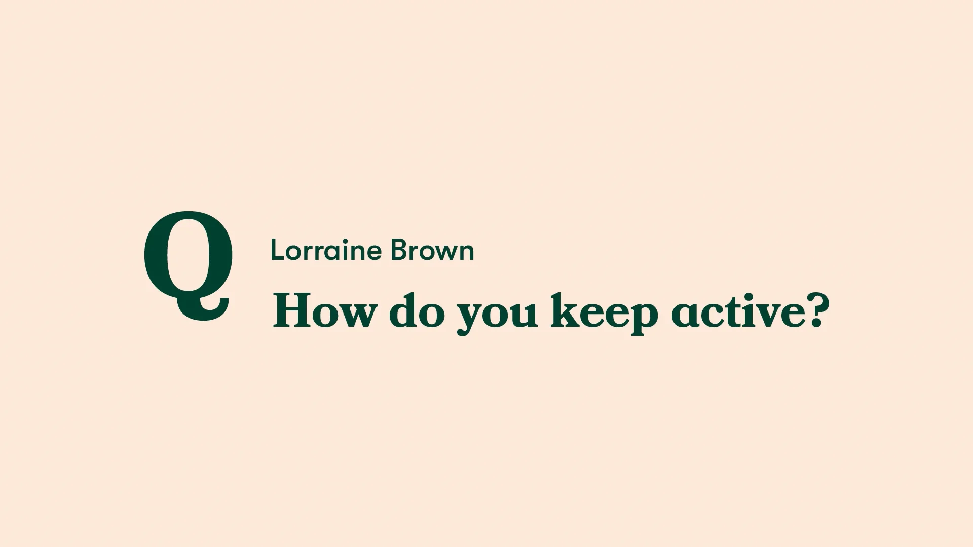 Lorraine Brown - How do you keep active on Vimeo
