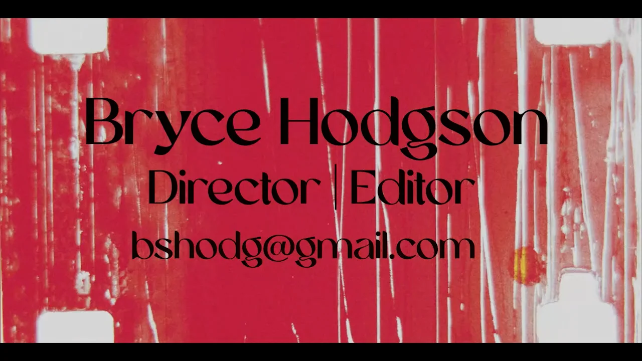 BRYCE HODGSON DEMO REEL.mp4 on Vimeo