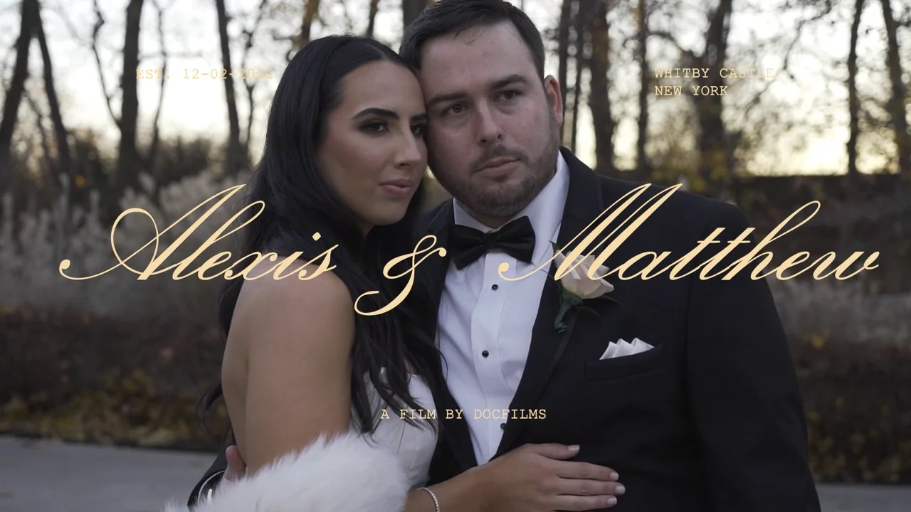 Alexis & Matthew Highlight on Vimeo