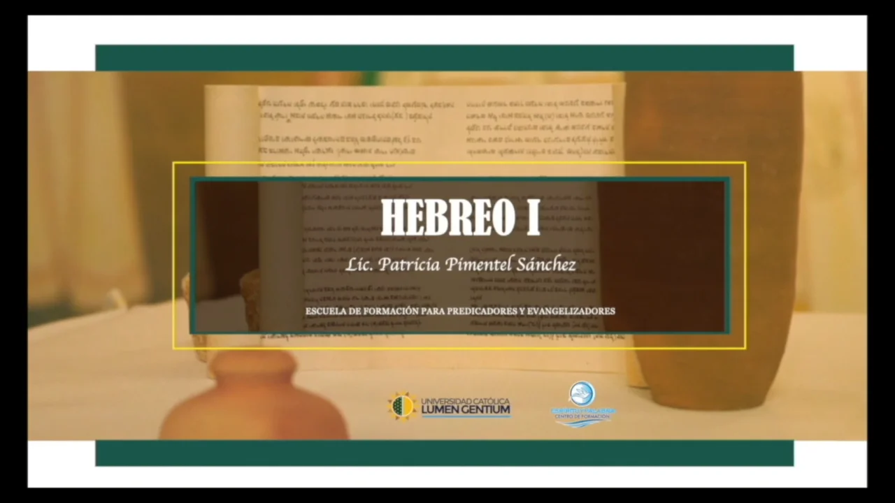 Hebreo I - Clase XVI on Vimeo