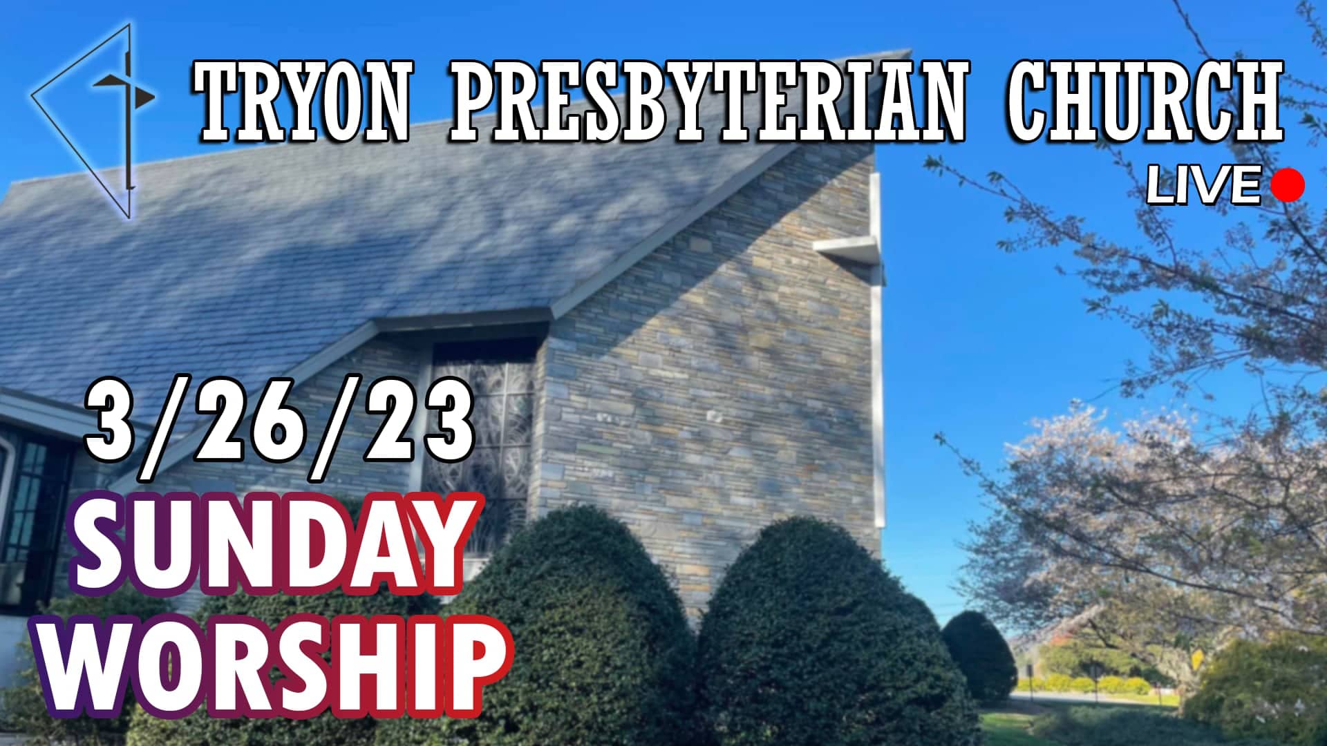 Tryon Presbyterian Church - Sunday Worship 3/26/23 on Vimeo