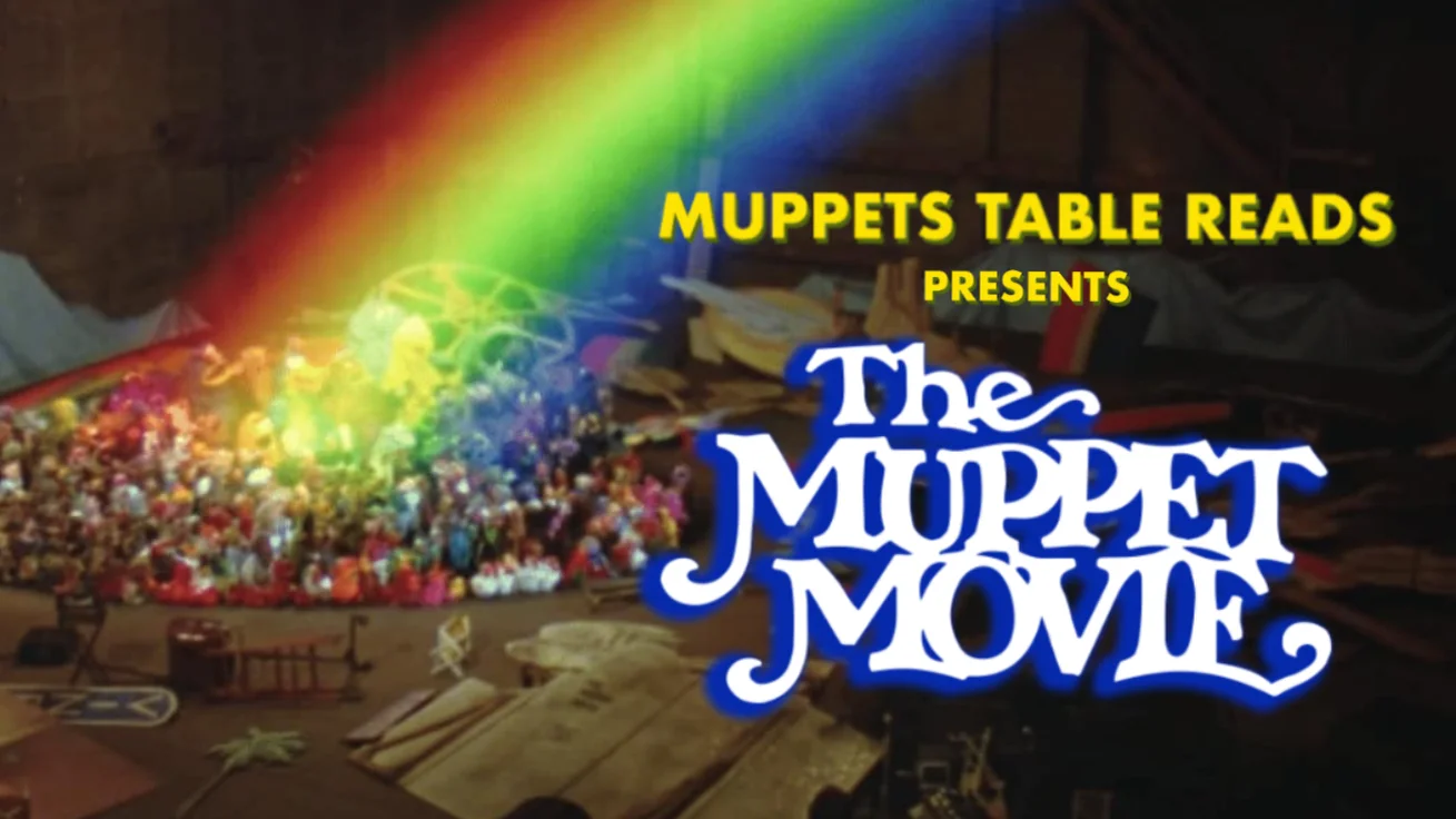 Muppets Table Reads Presents: The Muppet Movie (1979)