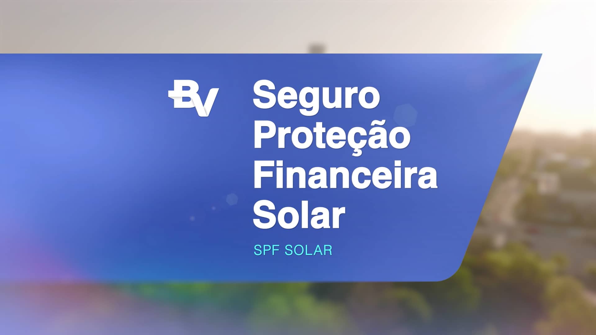 BNP Paribas Cardif - BV / Seguro Proteção Financeira Solar (FINAL) on Vimeo