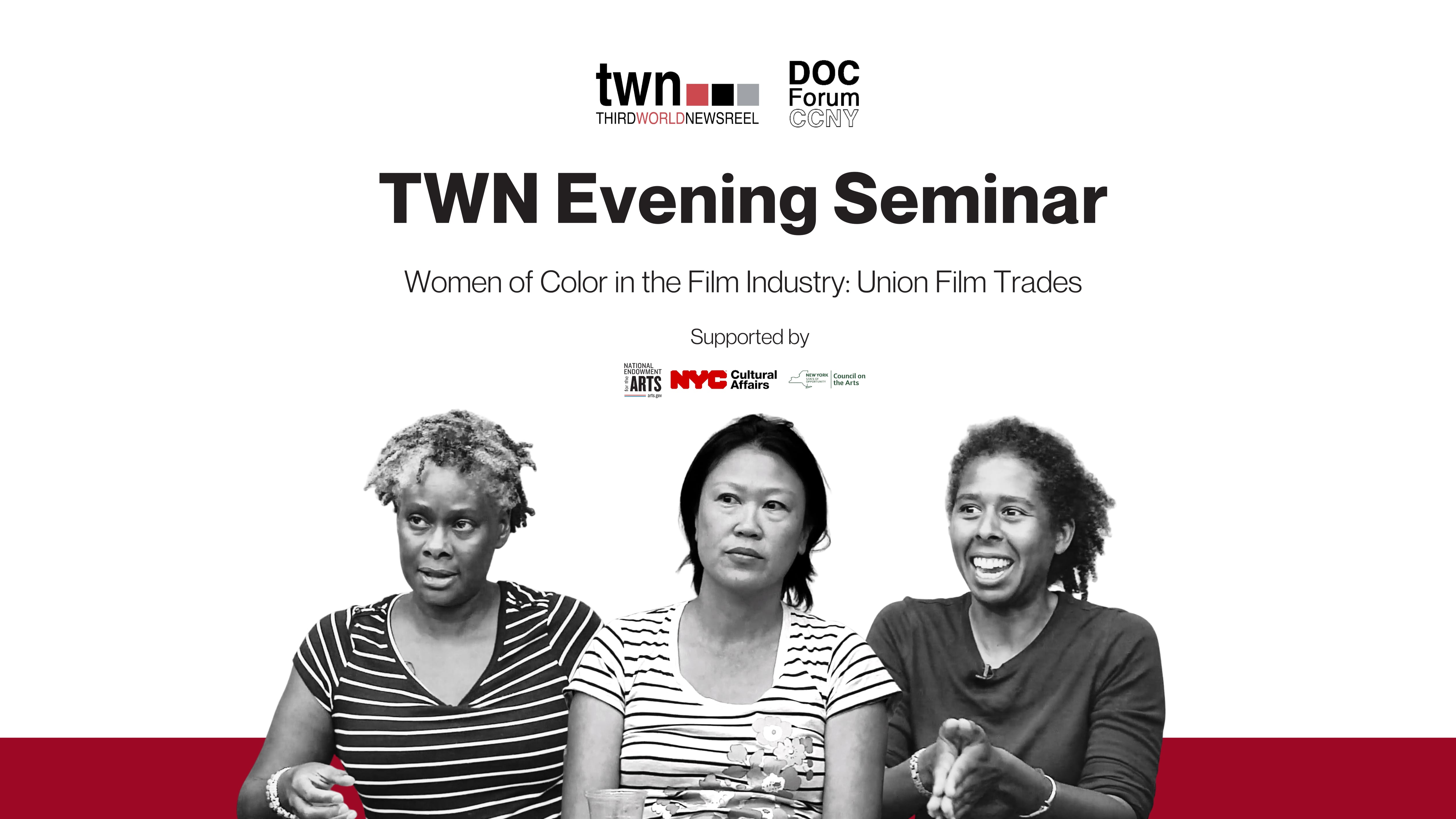 TWN Evening Seminars: Women of Color in the Film Industry: Union Film ...