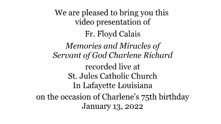 Fr. Floyd Calais Memories and Miracles of Charlene Richard