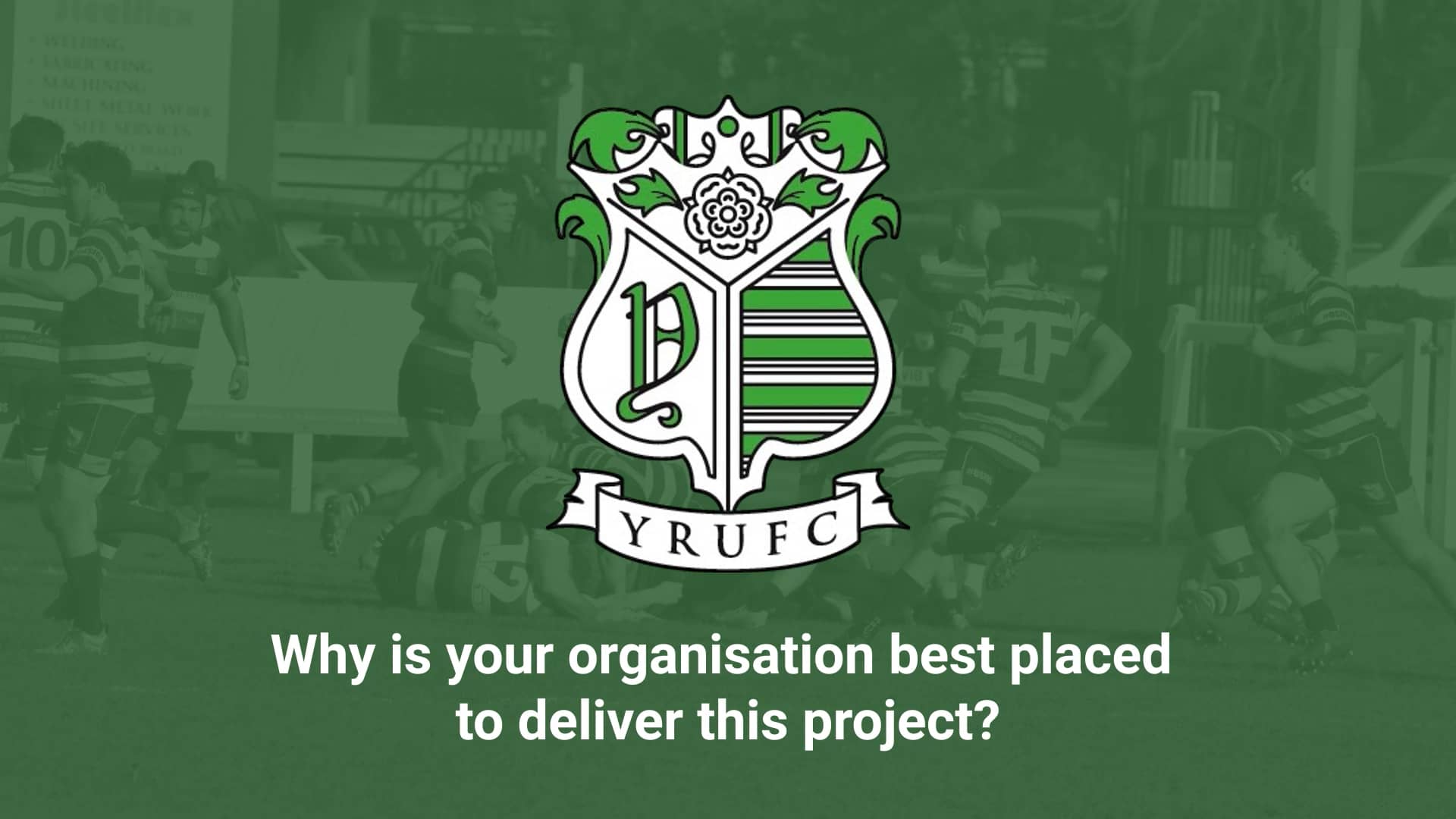 York RUFC : Why is your organisation best placed to deliver this ...