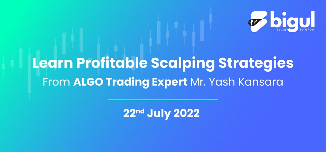 Bigul Webinar - Algo Trading _ Learn Profitable Scalping Strategies ...