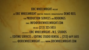 Eric Wheelwright - Film and Television Director and Producer, Best Video Production Companies ...