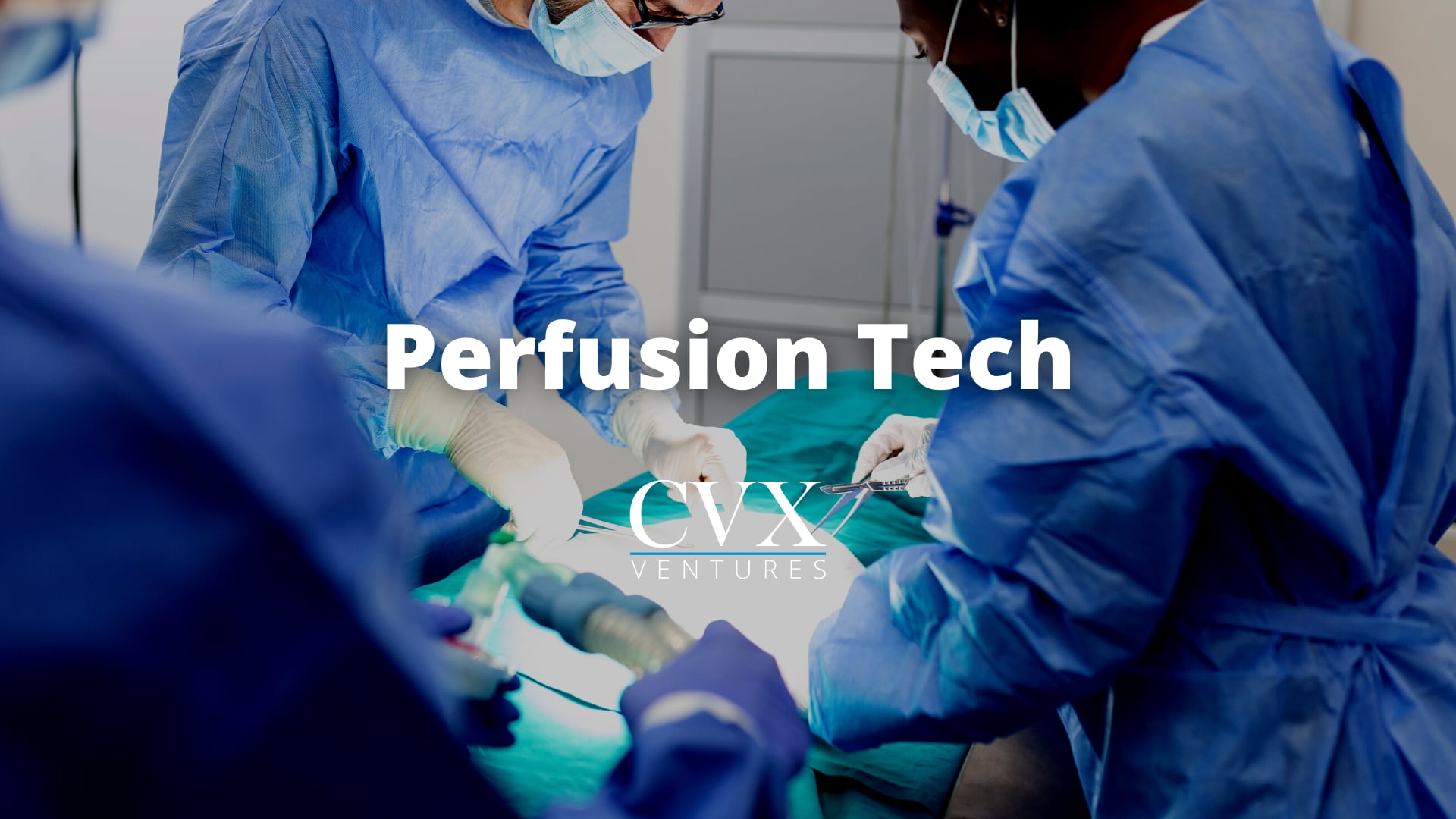 Perfusion Tech - CVX Ventures on Vimeo