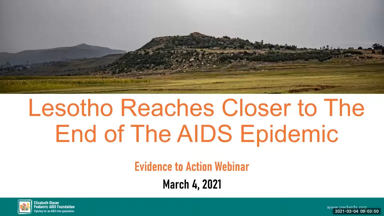 Evidence to Action Webinar: How Lesotho is Ending the AIDS Epidemic