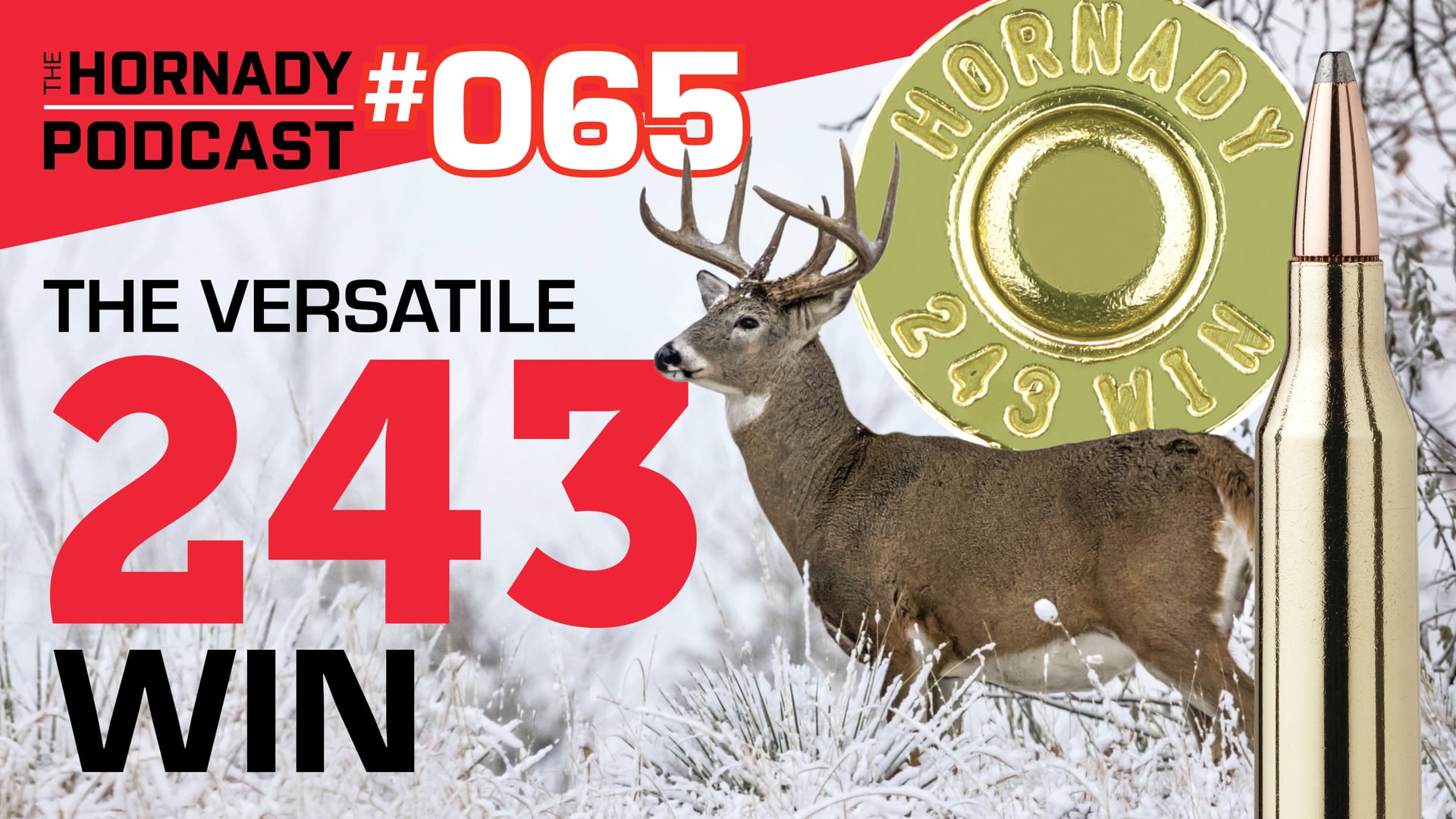 The Hornady Podcast - Hornady Manufacturing, Inc