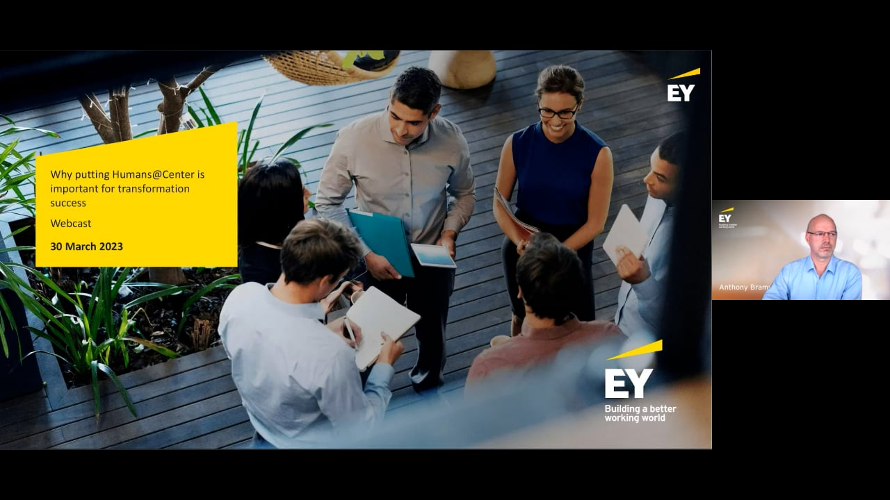 EY Webcast - Why putting humans at the center is important for ...