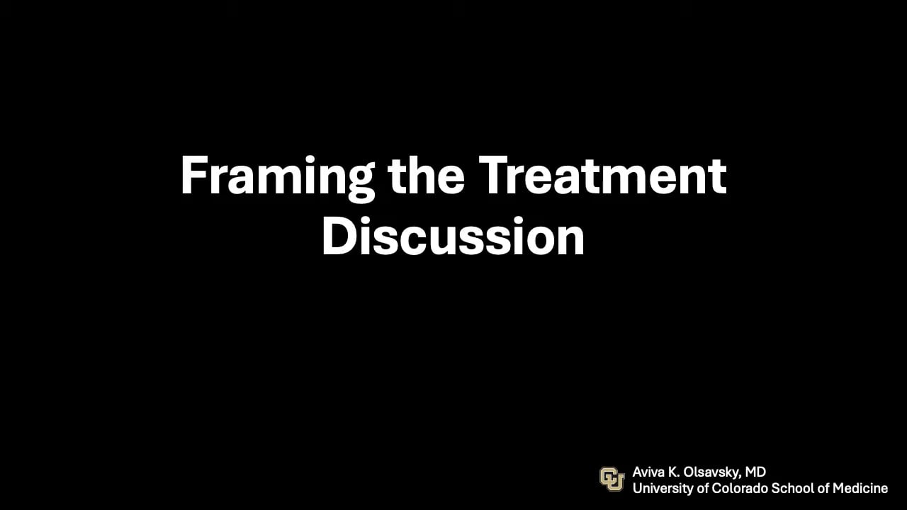 NNCI Framing the treatment discussion.mp4