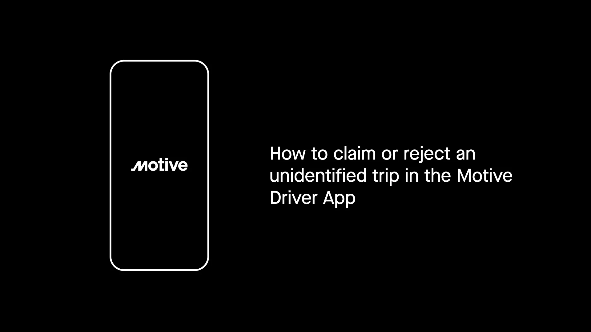 How to claim or reject an unidentified trip in the Motive Driver App on ...