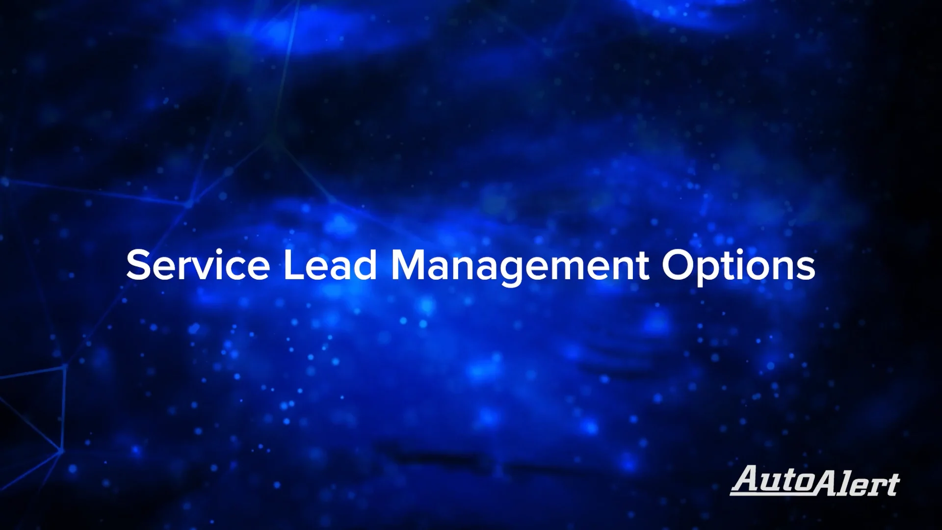 Service Lead Management Introduction - Service Lead Management Options ...
