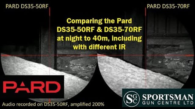 DS35-50RF + DS35-70RF side-by-side NV comparison @37m with varied IR ...