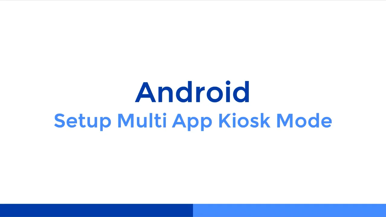 Android Multi App Kiosk Setup on Vimeo