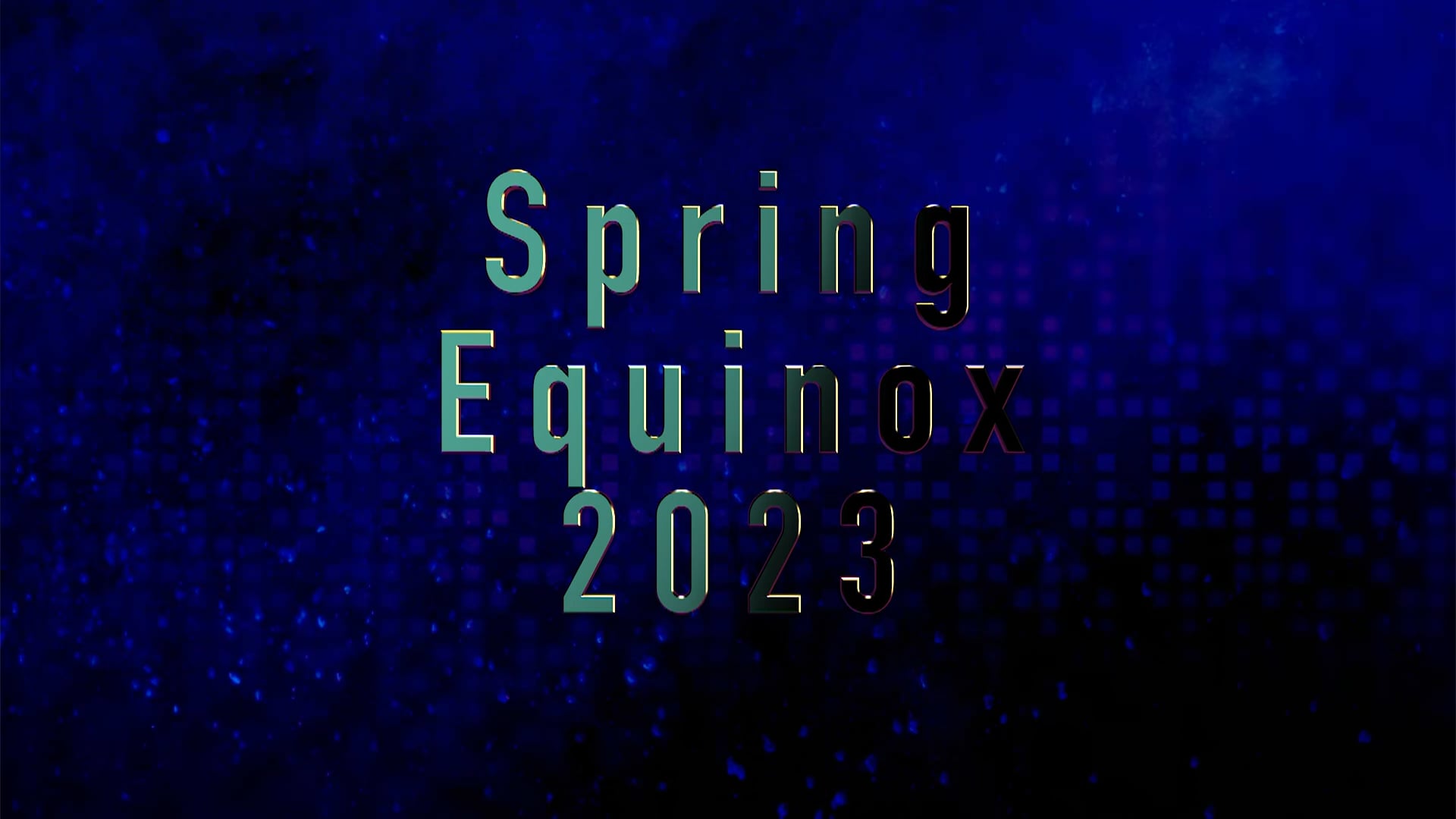 Watch Spring Equinox 2023 Online | Vimeo On Demand on Vimeo
