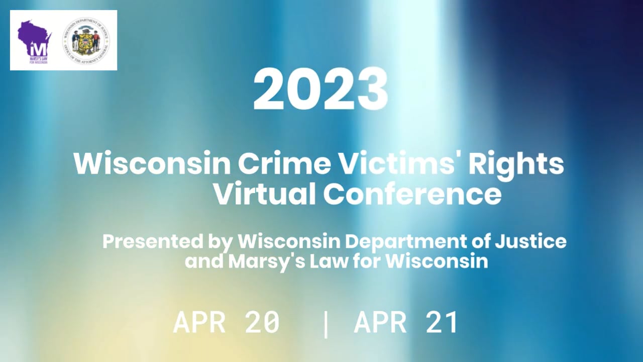 2023 Wisconsin Crime Victims' Rights Conference on Vimeo