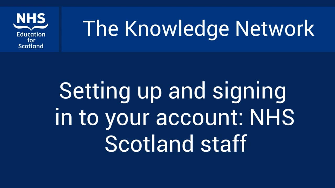 Setting up and signing in to your account: NHS Scotland staff on Vimeo