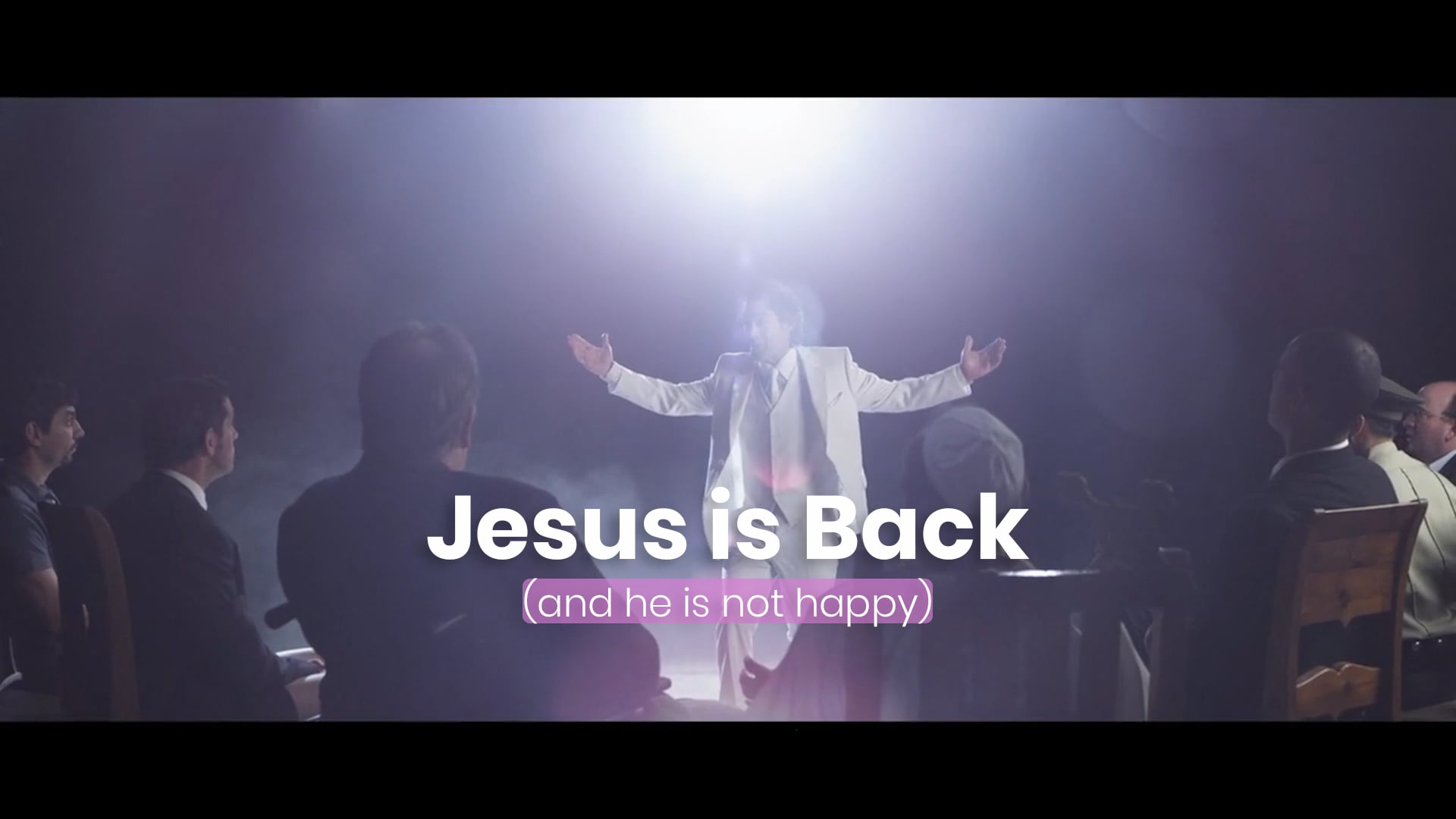 Jesus Is Back (and he is not happy) on Vimeo