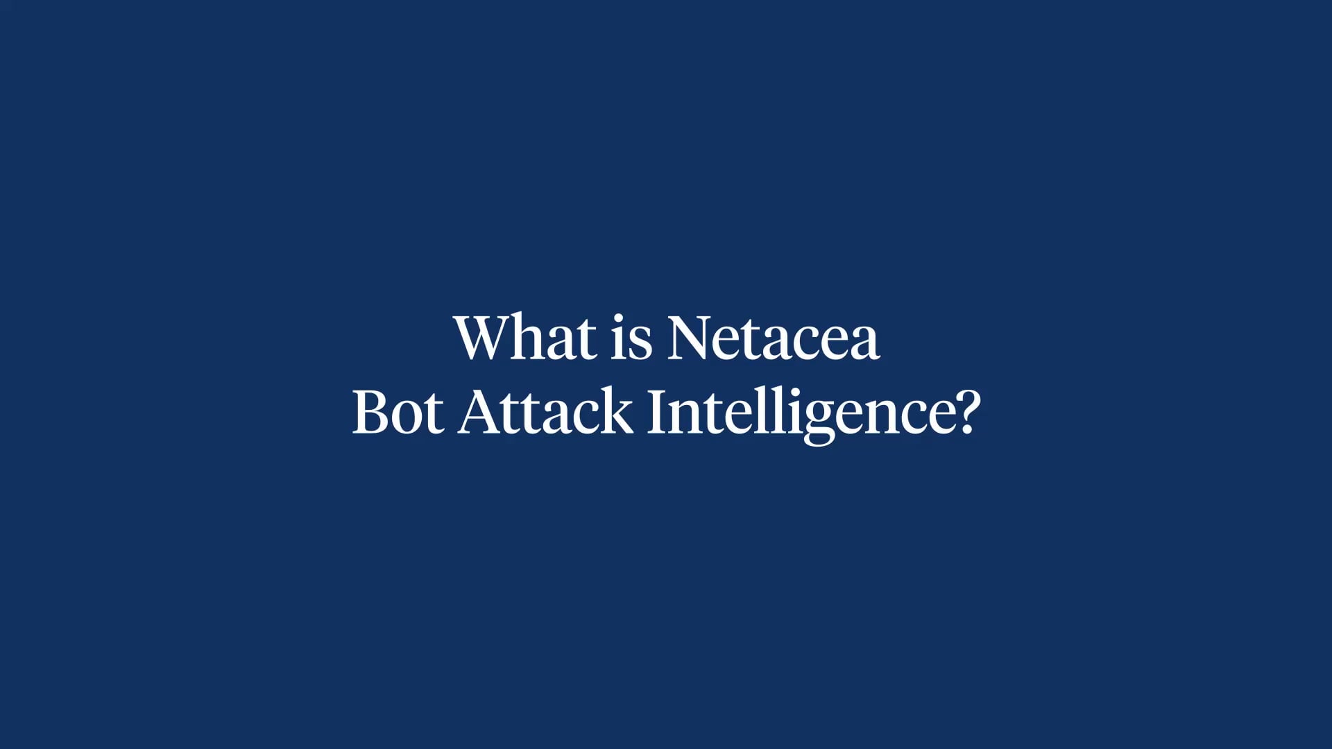 What is Bot Attack Intelligence? on Vimeo