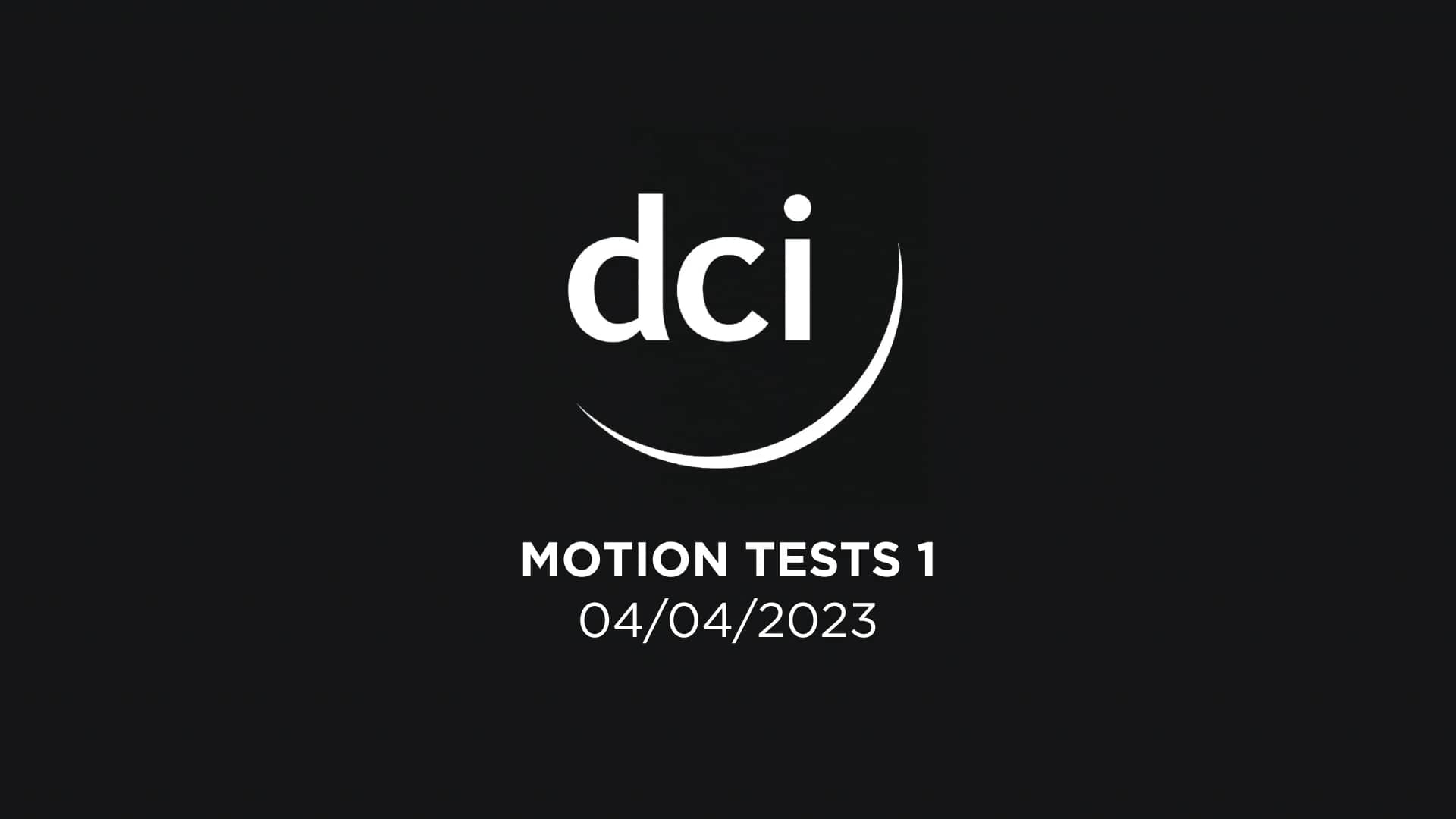 DCI: motion tests | 20230404 on Vimeo
