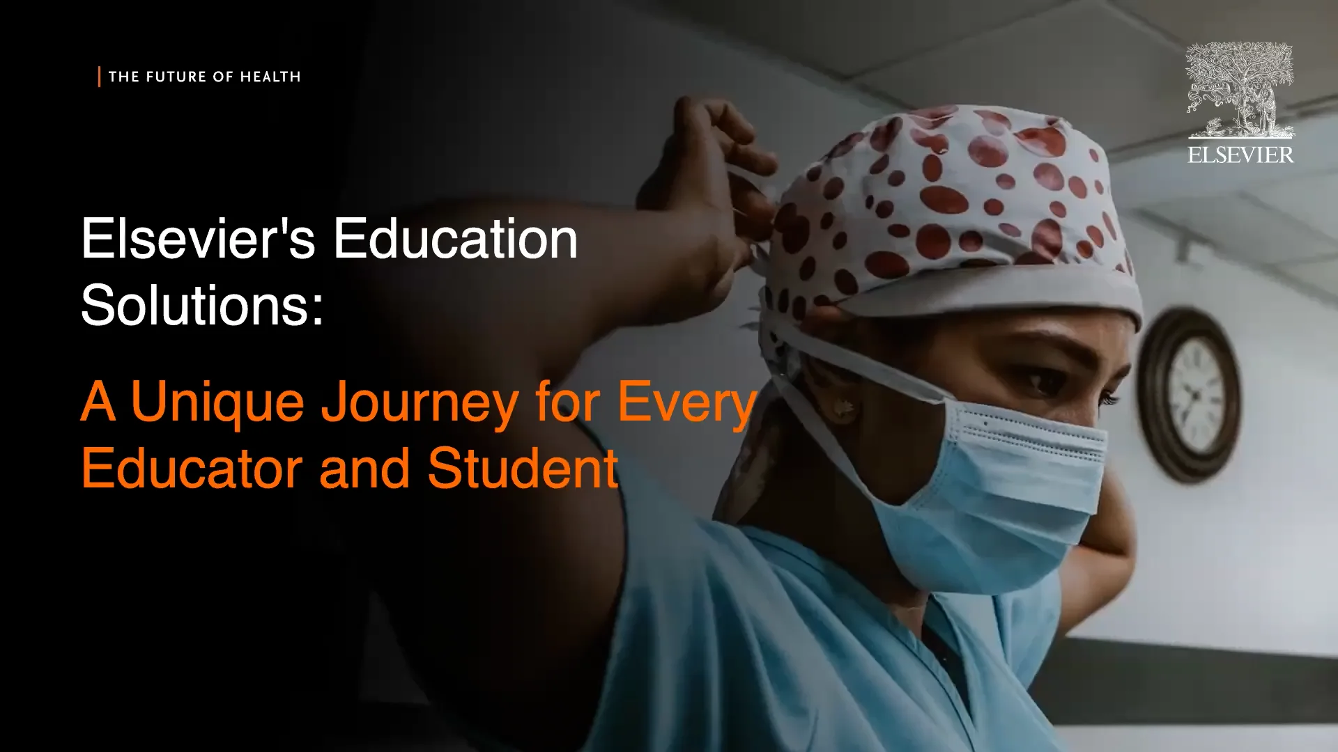 Elsevier's Education Solutions: A Unique Journey for Every Educator and ...