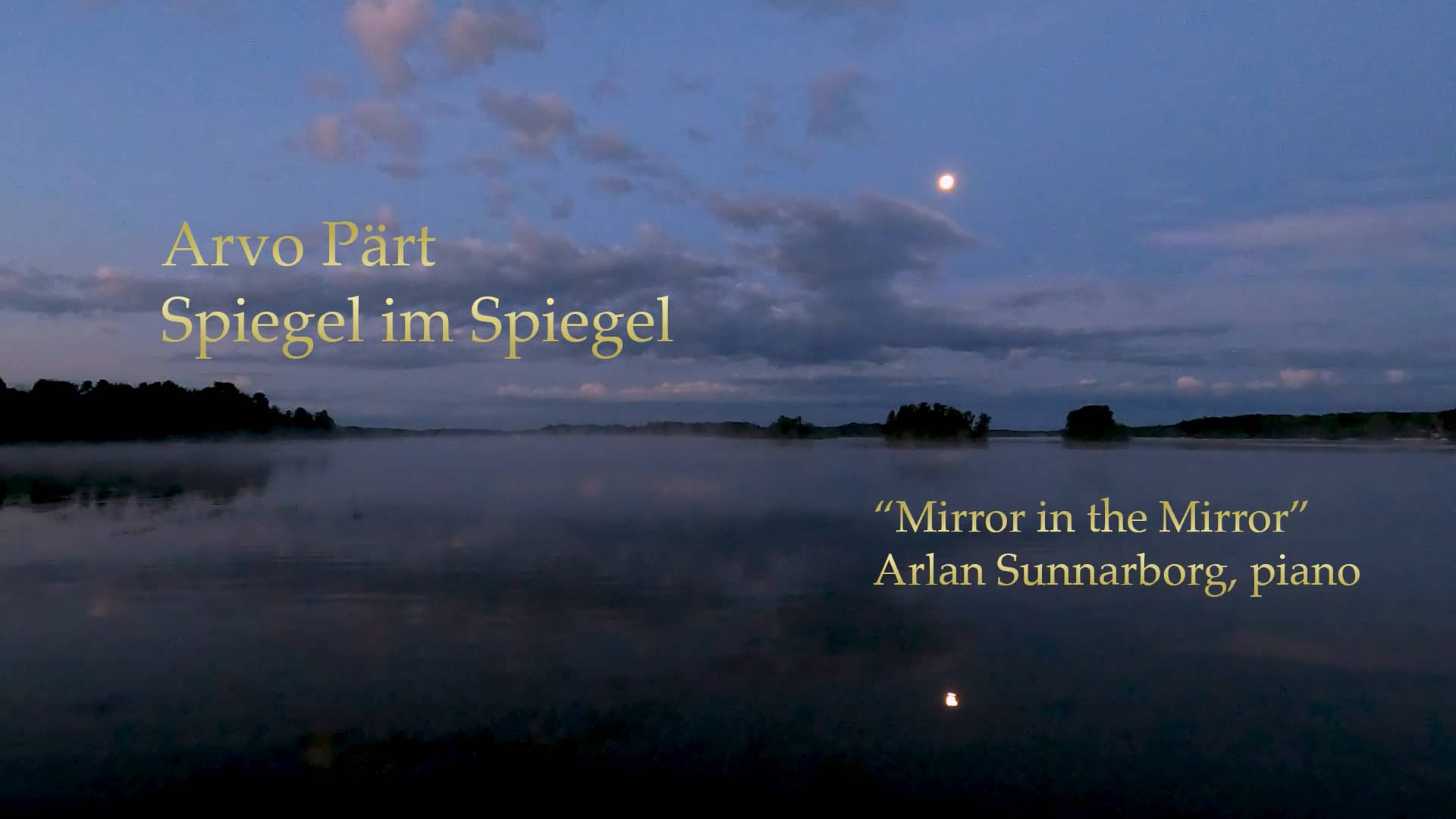 Arvo Pärt, Spiegel im Spiegel on Vimeo