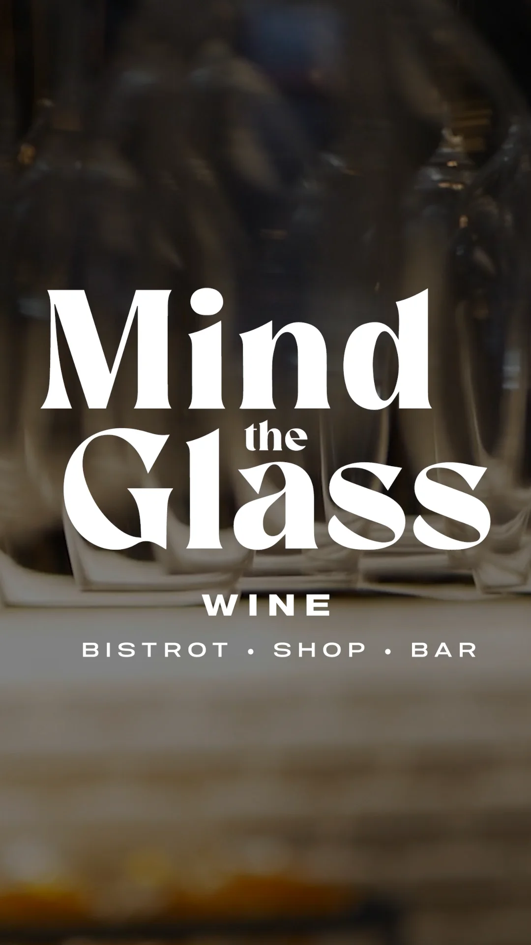 Mind The Glass - WINE | BISTROT | BAR on Vimeo