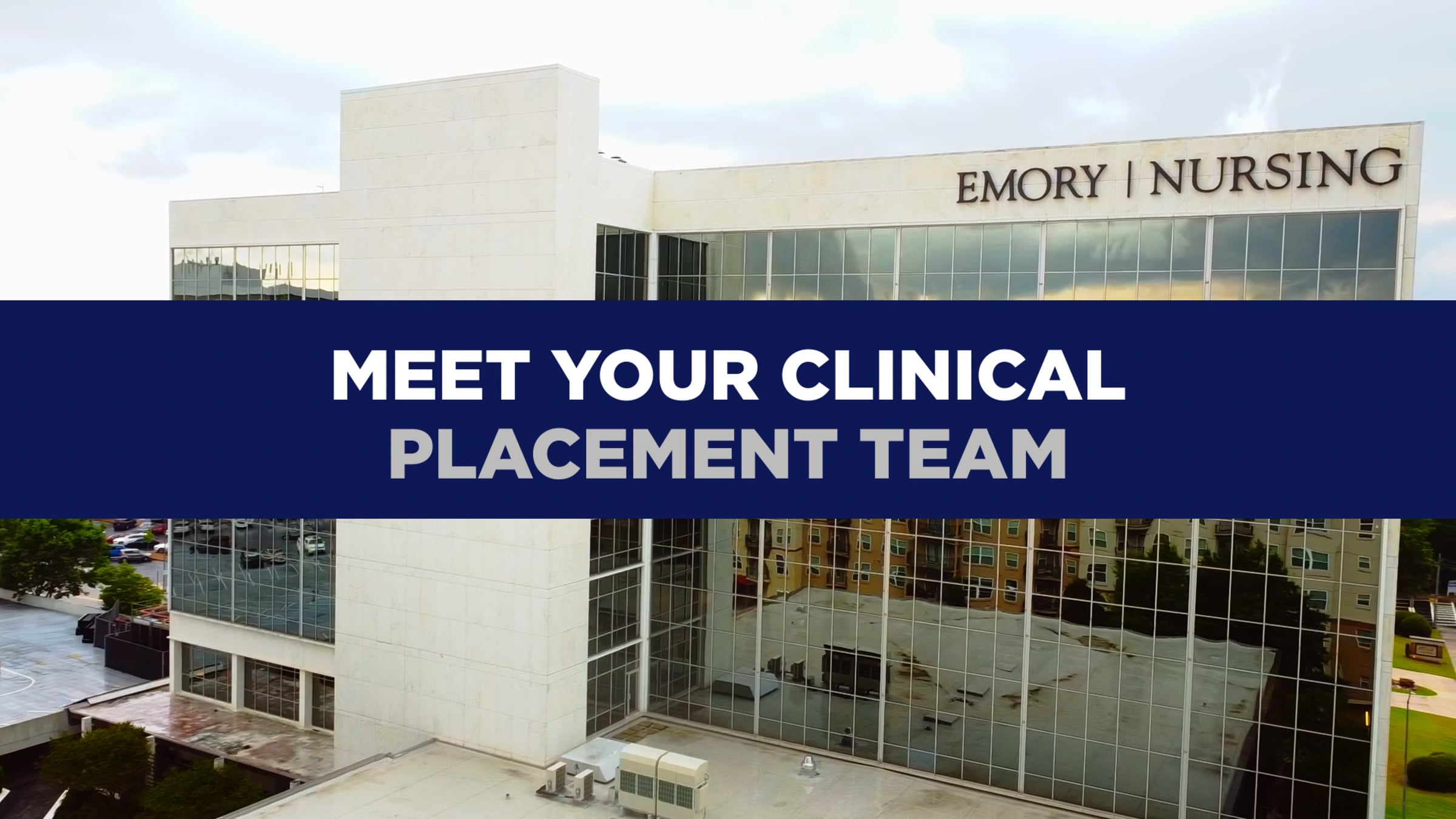 Emory Nursing Clinical Placement Team Welcomes You