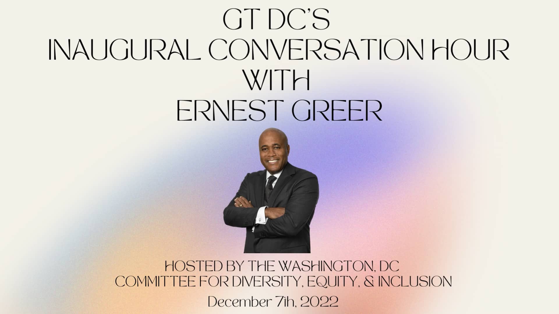 GT DC's Inaugural Conversation Hour with Ernest Greer on Vimeo