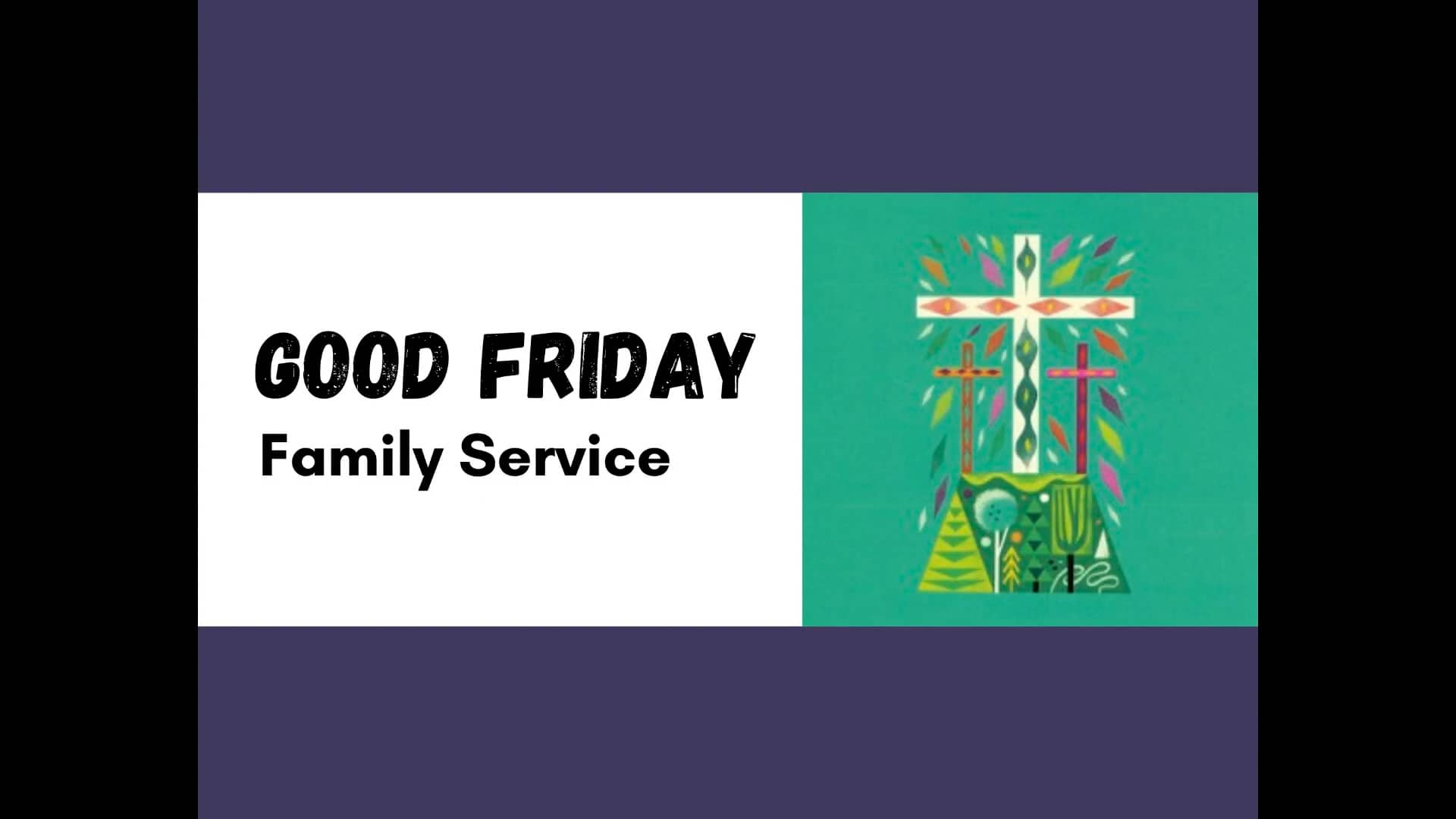 Good Friday Family Service on Vimeo