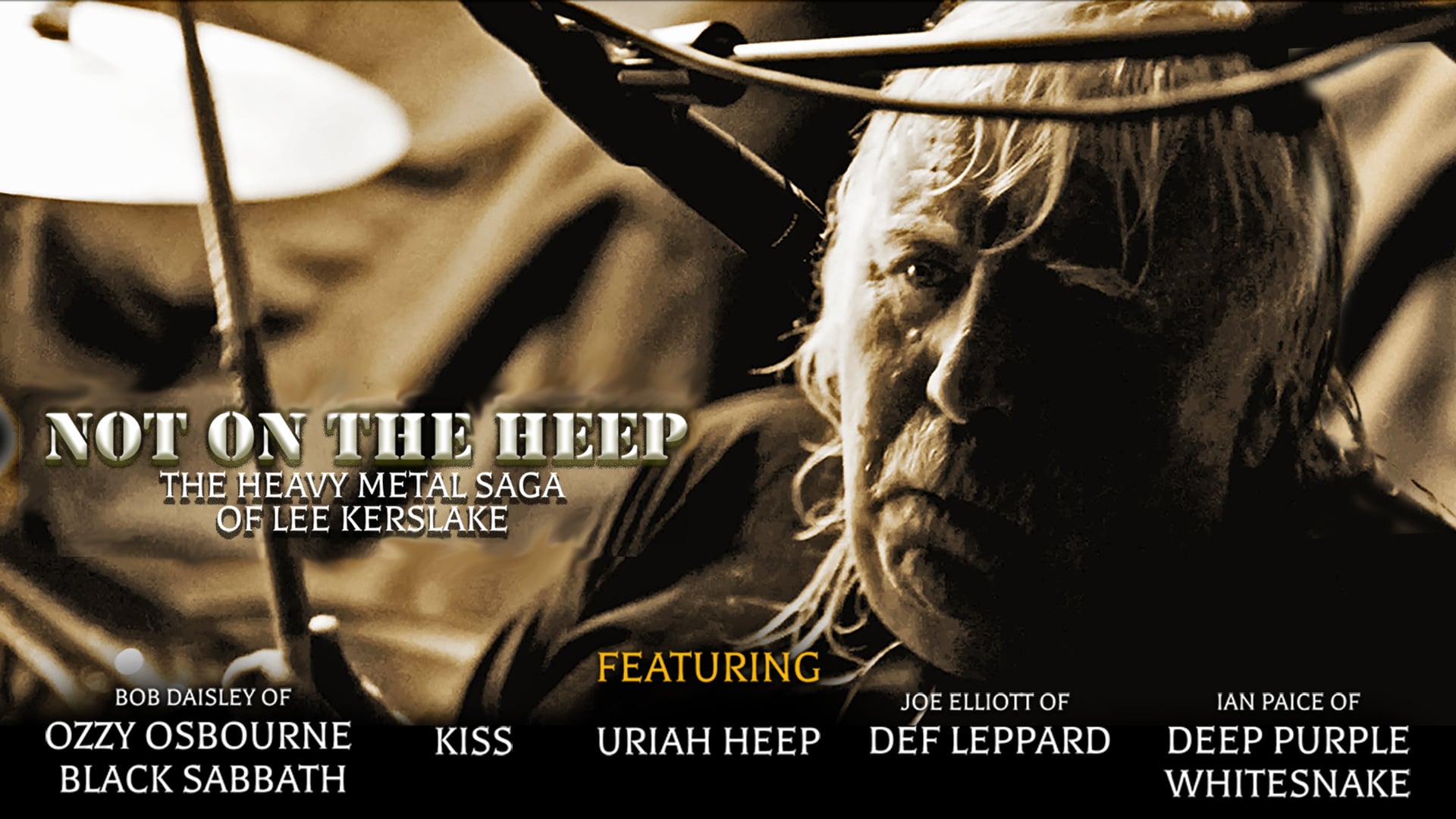 Watch Not On The Heep: The Heavy Metal Saga of Lee Kerslake Online ...