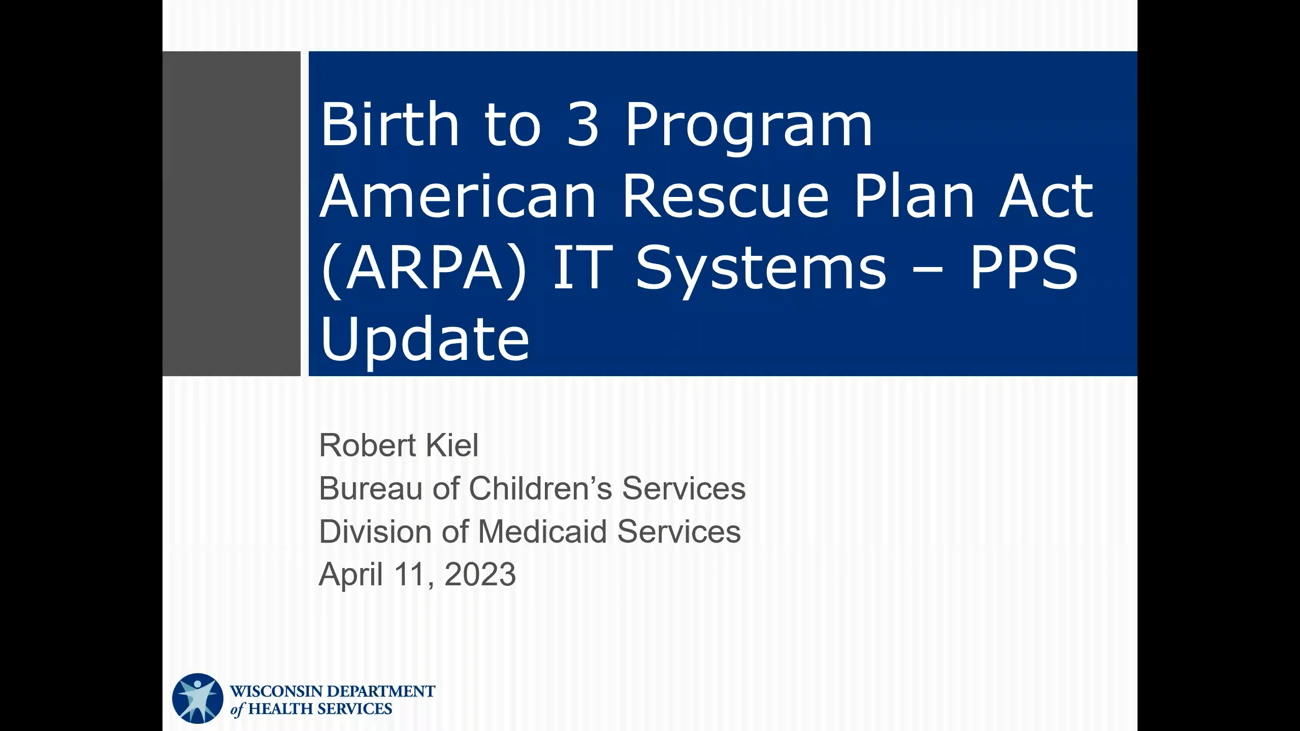 Birth to 3 Program American Rescue Plan Act (ARPA) IT Systems – PPS ...