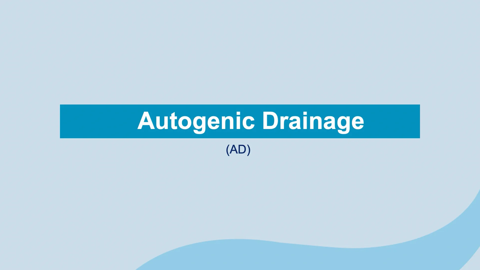 Autogenic Drainage