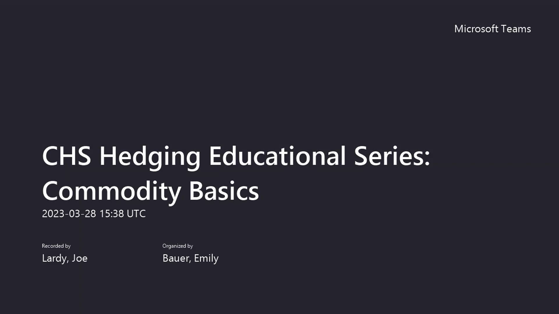 CHS Hedging Educational Series- Commodity Basics-Training Recording on ...