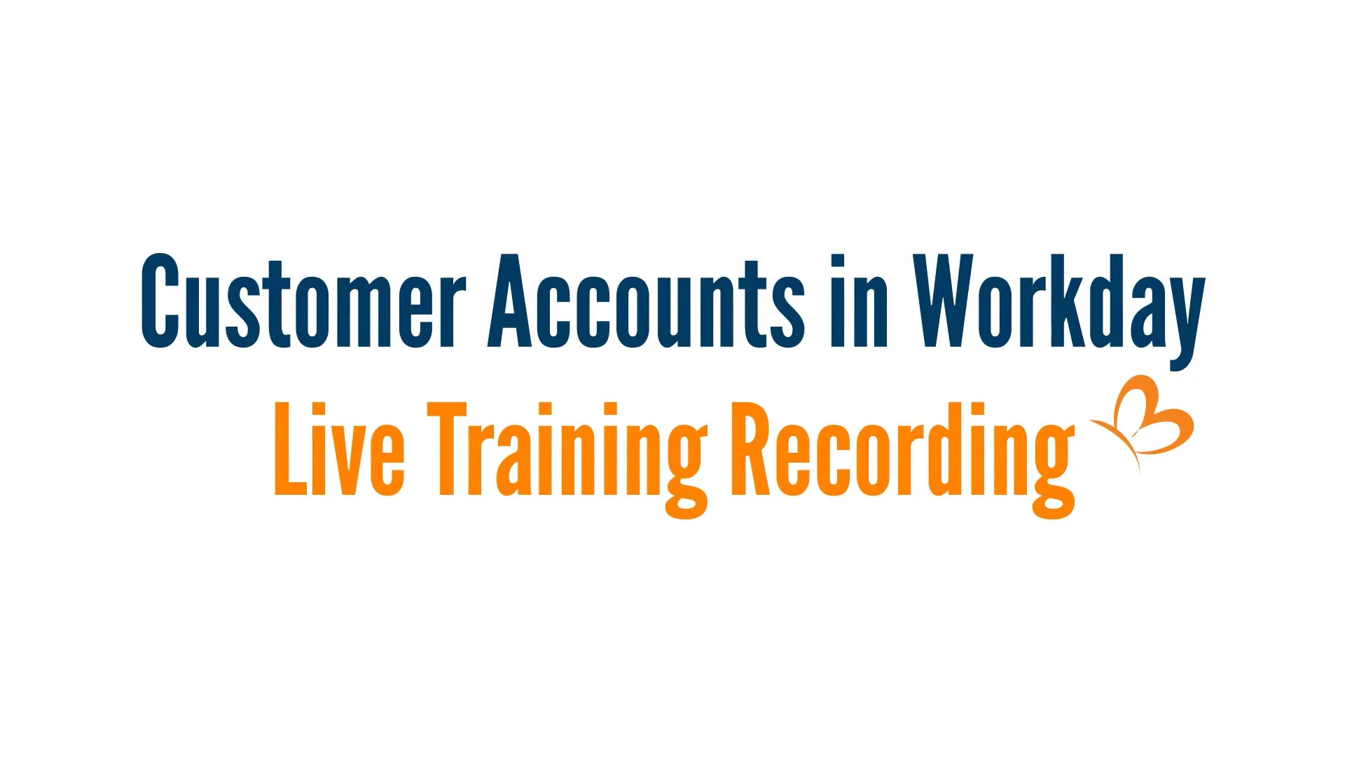 Customer Accounts in Workday
