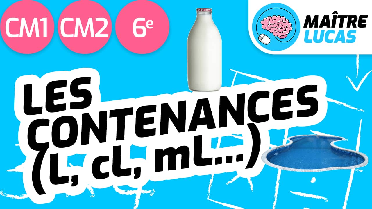 Mesurer les contenances CE2 - CM1 - CM2 - Litre, décilitre... (nombres ...