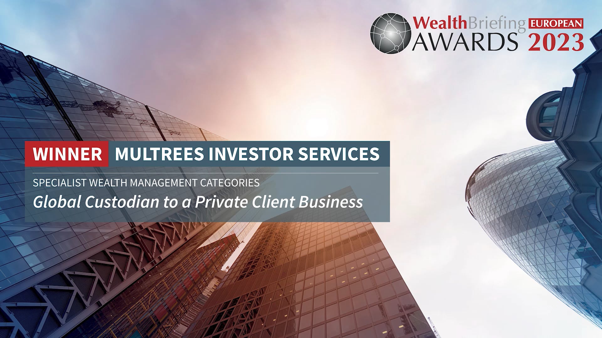WB European Awards 2023 - Multrees Investor Services on Vimeo