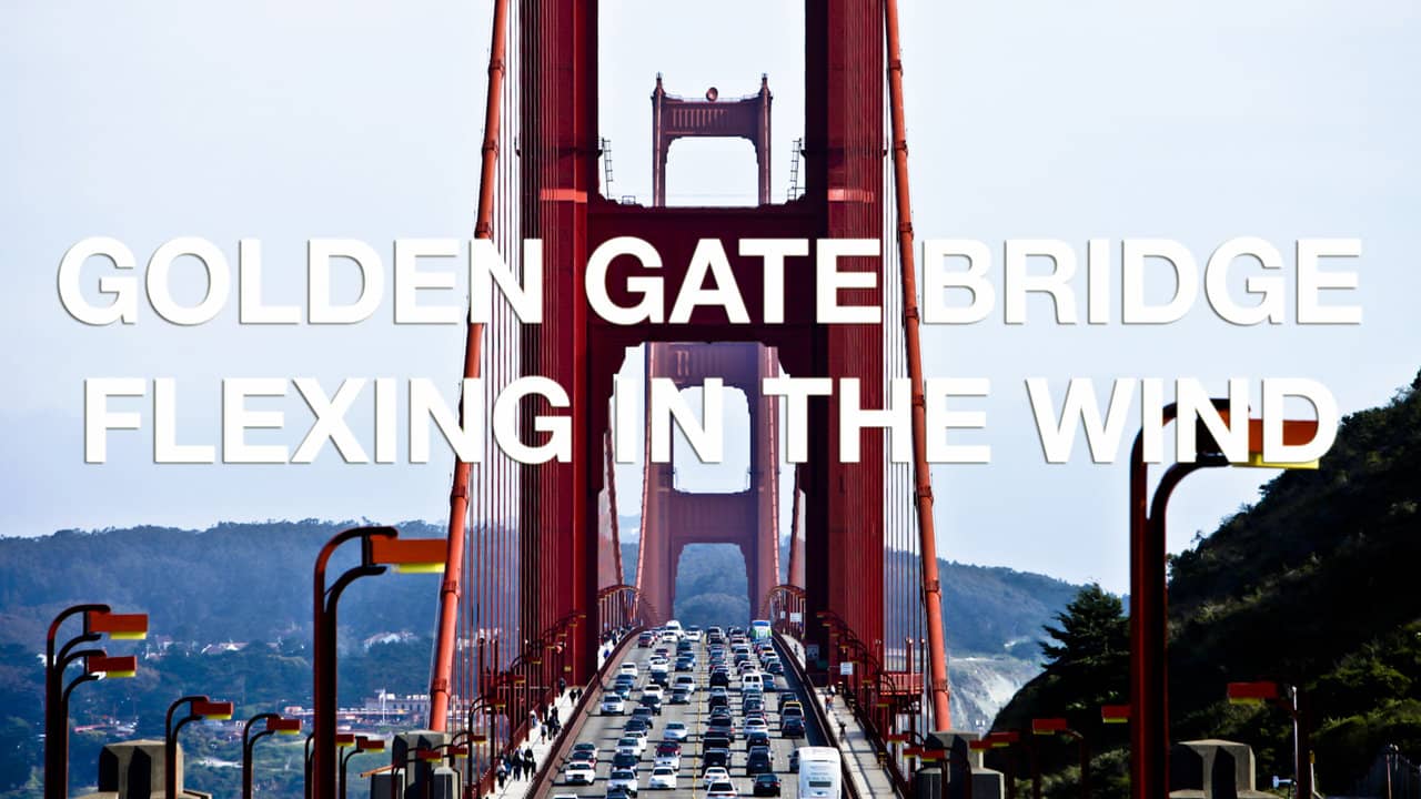 Golden Gate Bridge Flexing in the Wind on Vimeo