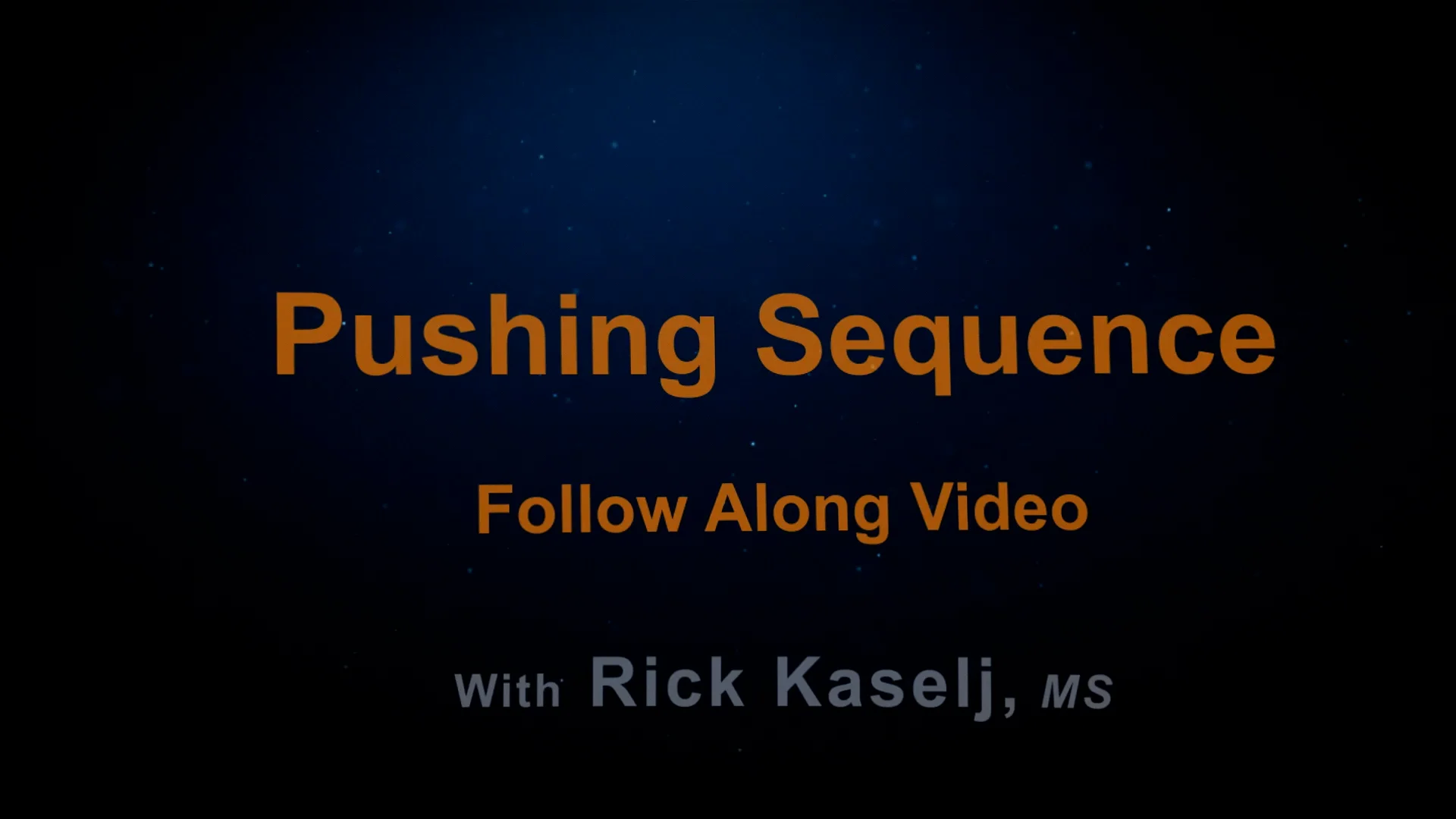 IB 2B pushing sequence follow along video