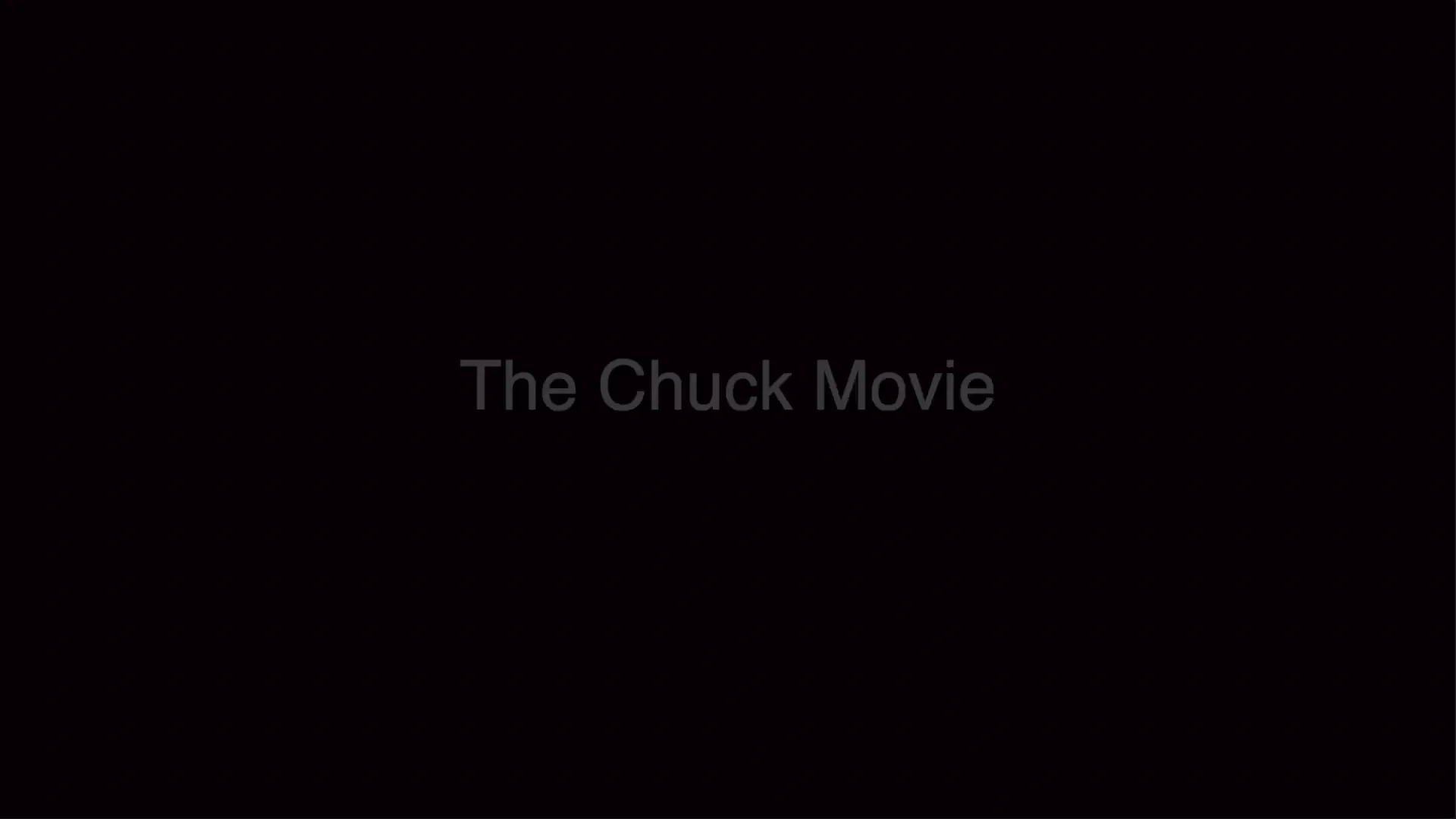 The Chuck Movie on Vimeo